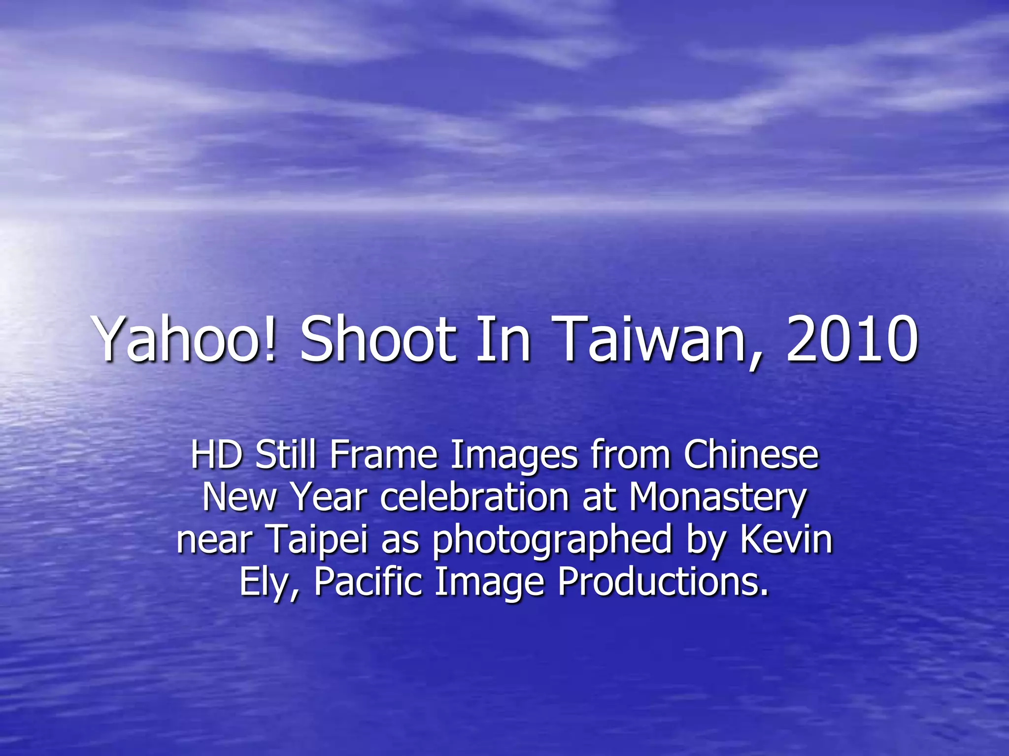 Yahoo! Shoot In Taiwan, 2010 | PPT