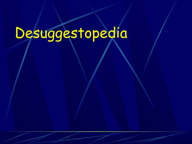 desuggestopedia | PPT