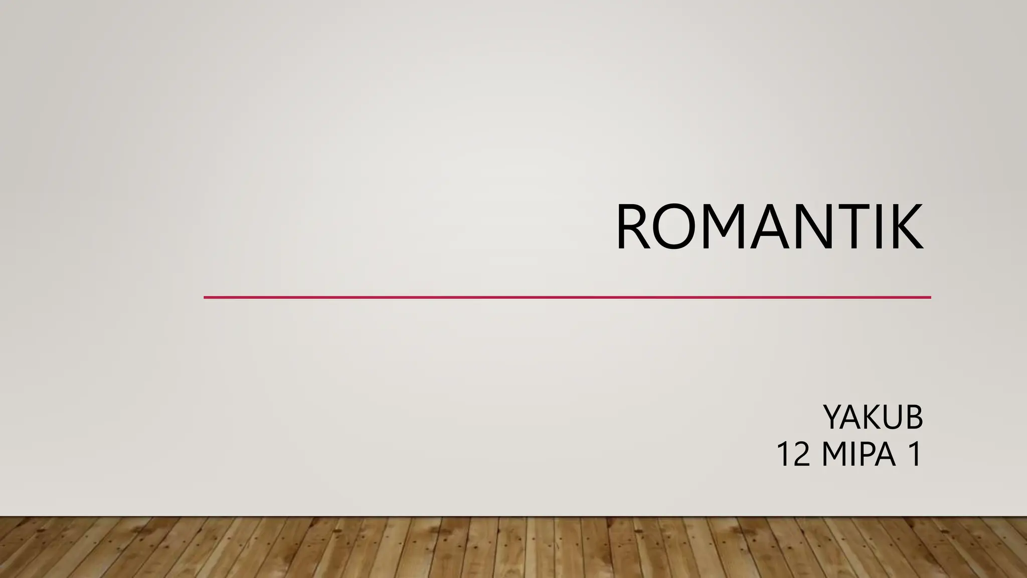 Analisis Novel oleh yakub kelas 12-1. PPT tersebut berjudul Romantik | PPTX