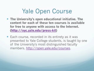 Yale Open Course and Open Sourse | PDF | Online Education | Education