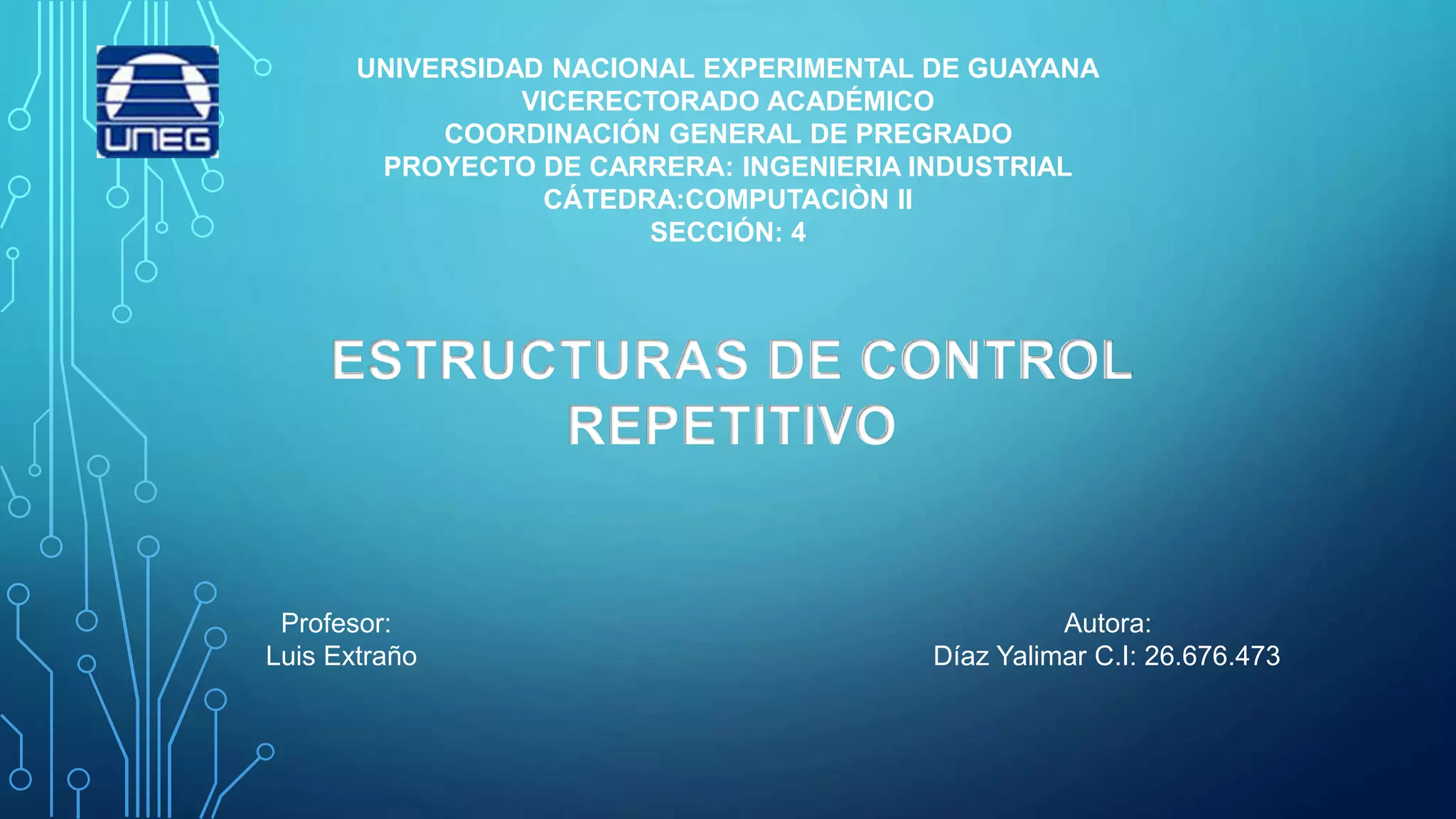 diapositivas de ESTRUCTURAS DE CONTROL REPETITIVO | PPT
