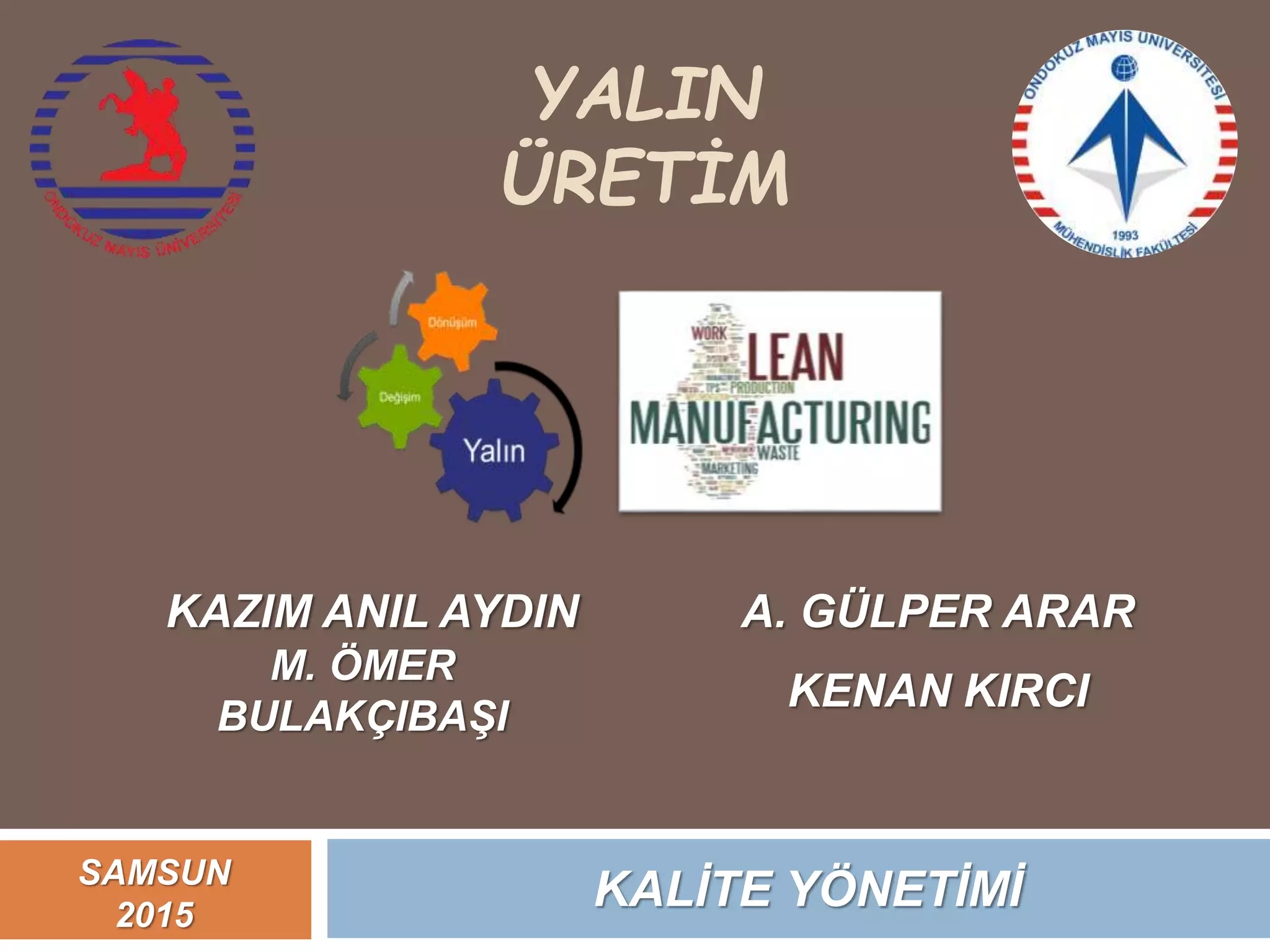 Yalın üretim - Lean manufacturing | PPTX