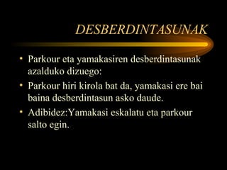 Yamakasi | PPT