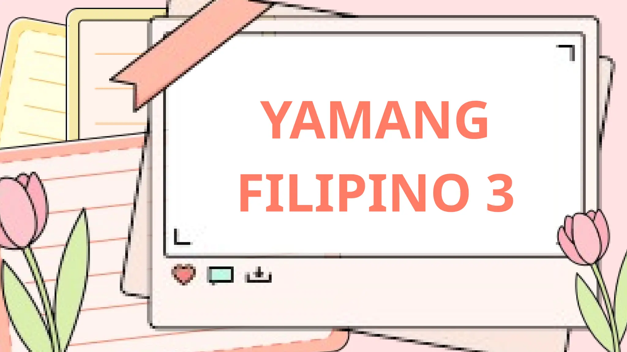 "Yamang Filipino" (Filipino Treasures) is a series of Filipino language ...