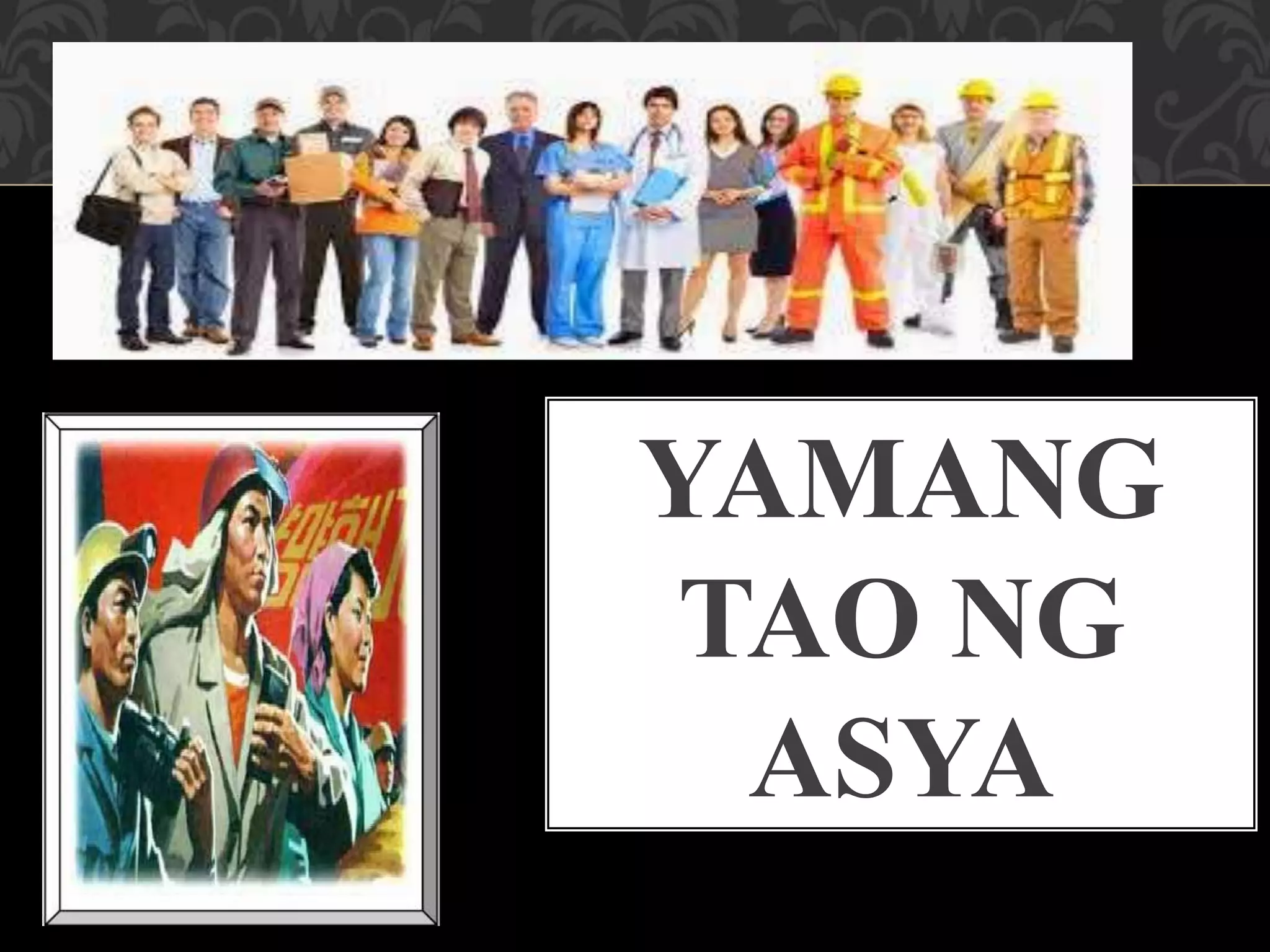 Yamang Tao, Populasyon, at Mga Indikasyon sa Pag-unlad | PPTX