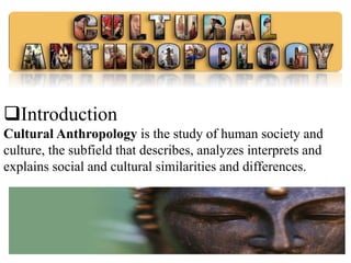 Area of Cultural Anthropology | PPTX