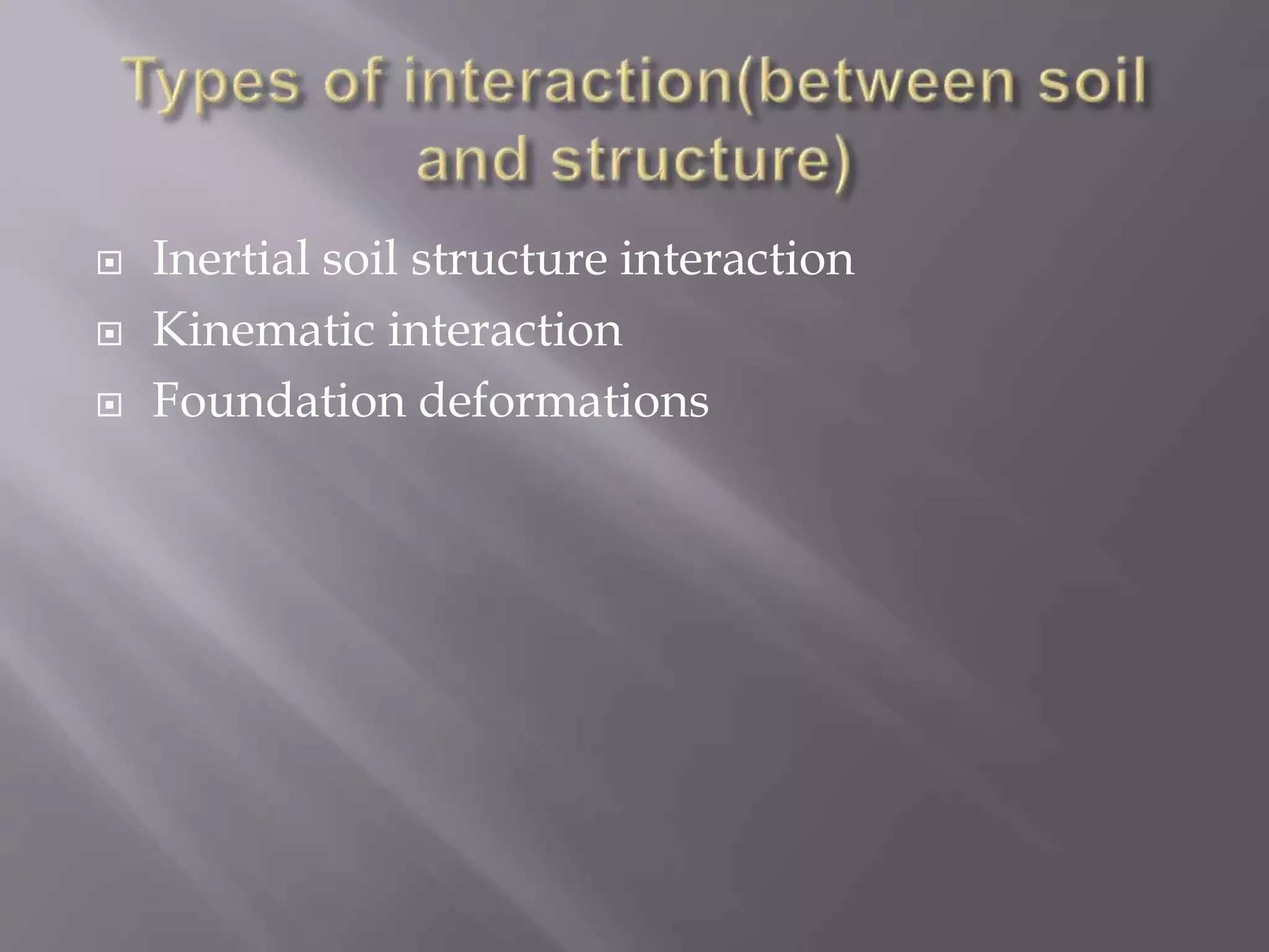 Soil Structure Interaction | PPTX