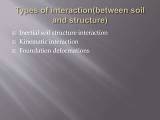 Soil Structure Interaction | PPTX
