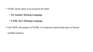 Yaml | PPTX | Programming Languages | Computing