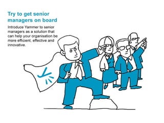 Introducing Yammer in your organisation - illustrated tips | PPT