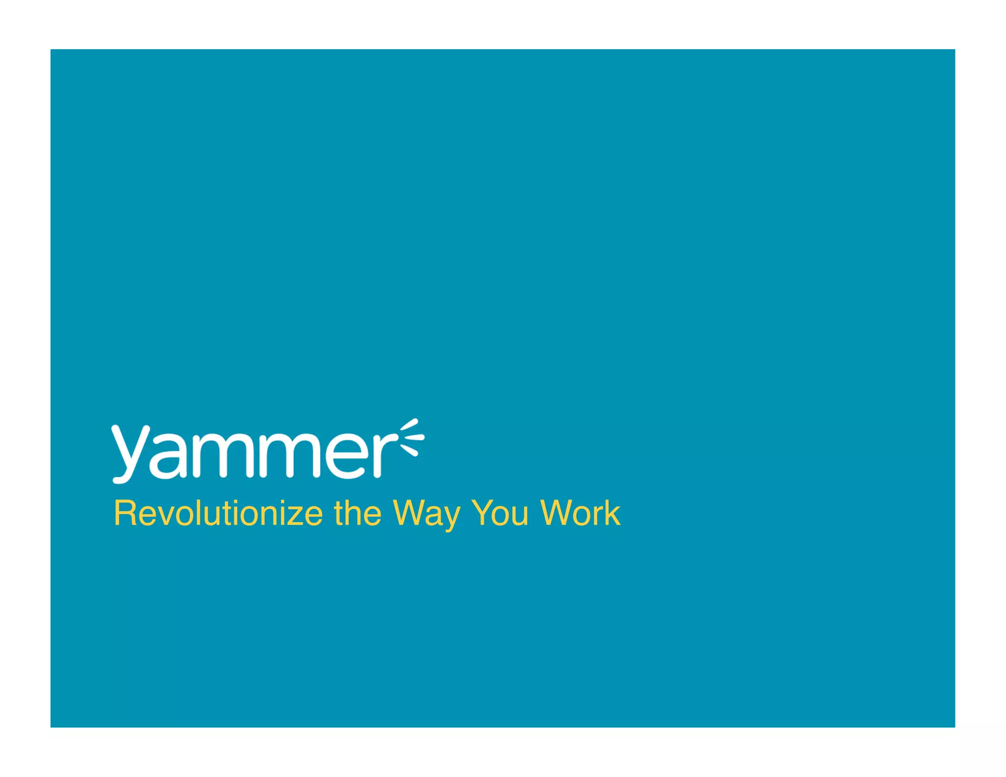Yammer Overview Presentation (120110) | PDF
