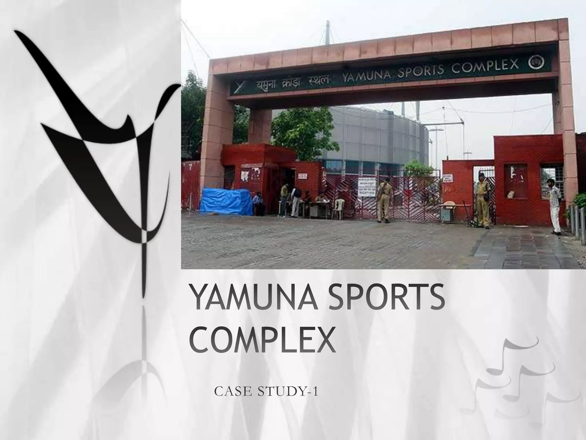 Yamuna sports complex | PPTX