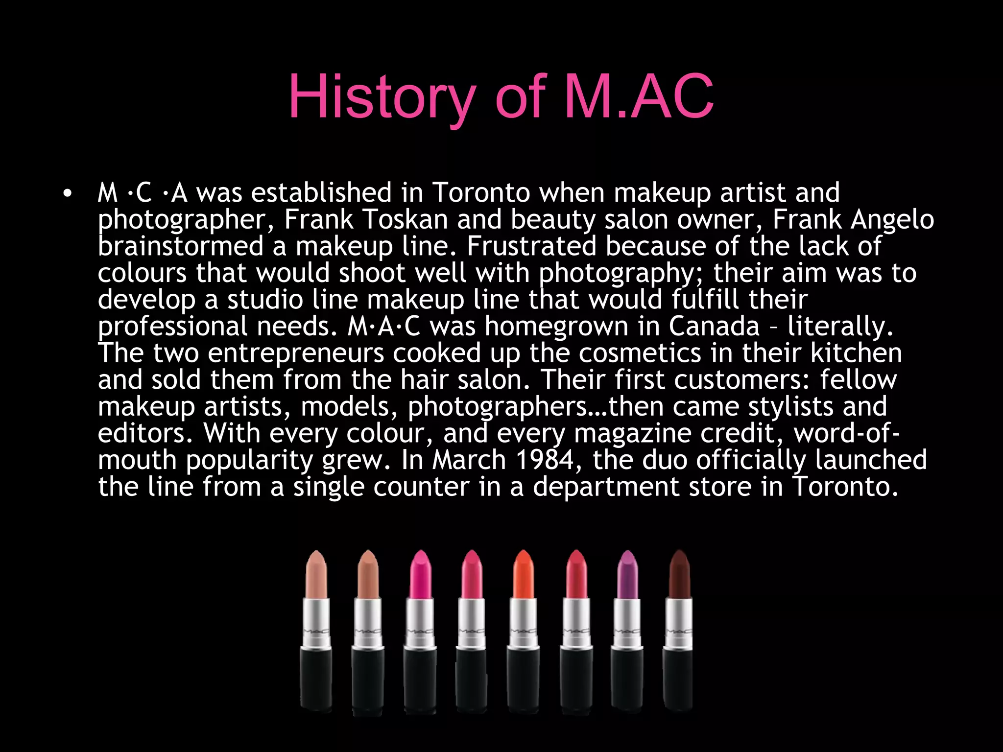 Presentation about MAC (MKT243) | PPT