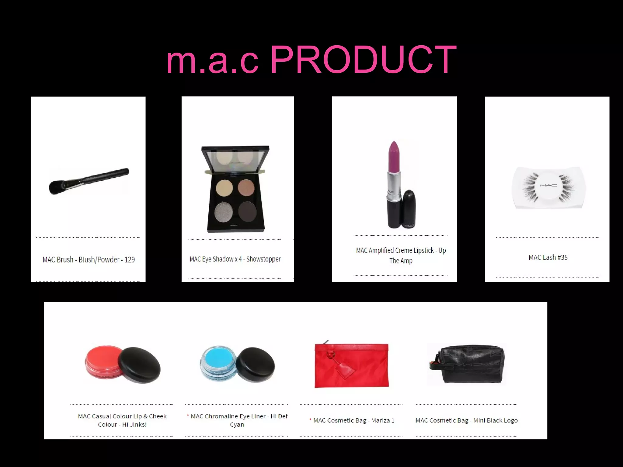 Presentation about MAC (MKT243) | PPT