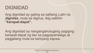 Edukasyon sa Pagpapakatao 10:Dignidad ng TaoMODULE-4.pptx