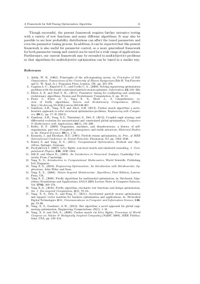 A Framework For Self Tuning Optimization Algorithm