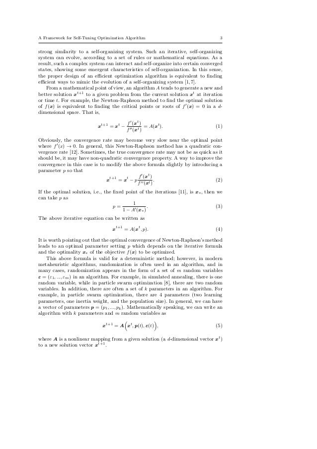 A Framework For Self Tuning Optimization Algorithm