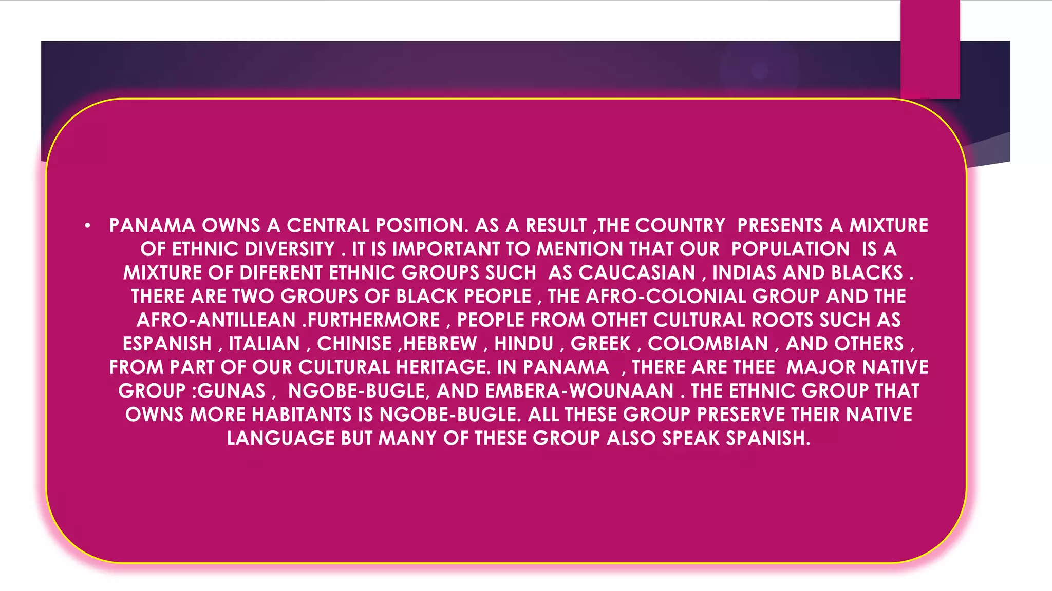 8 C - ETHNIC GROUPS IN PANAMA | PPTX