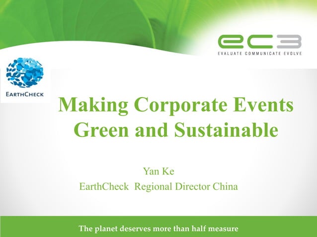 Yan Ke - Making Corporate Events Green and Sustainable | PPT