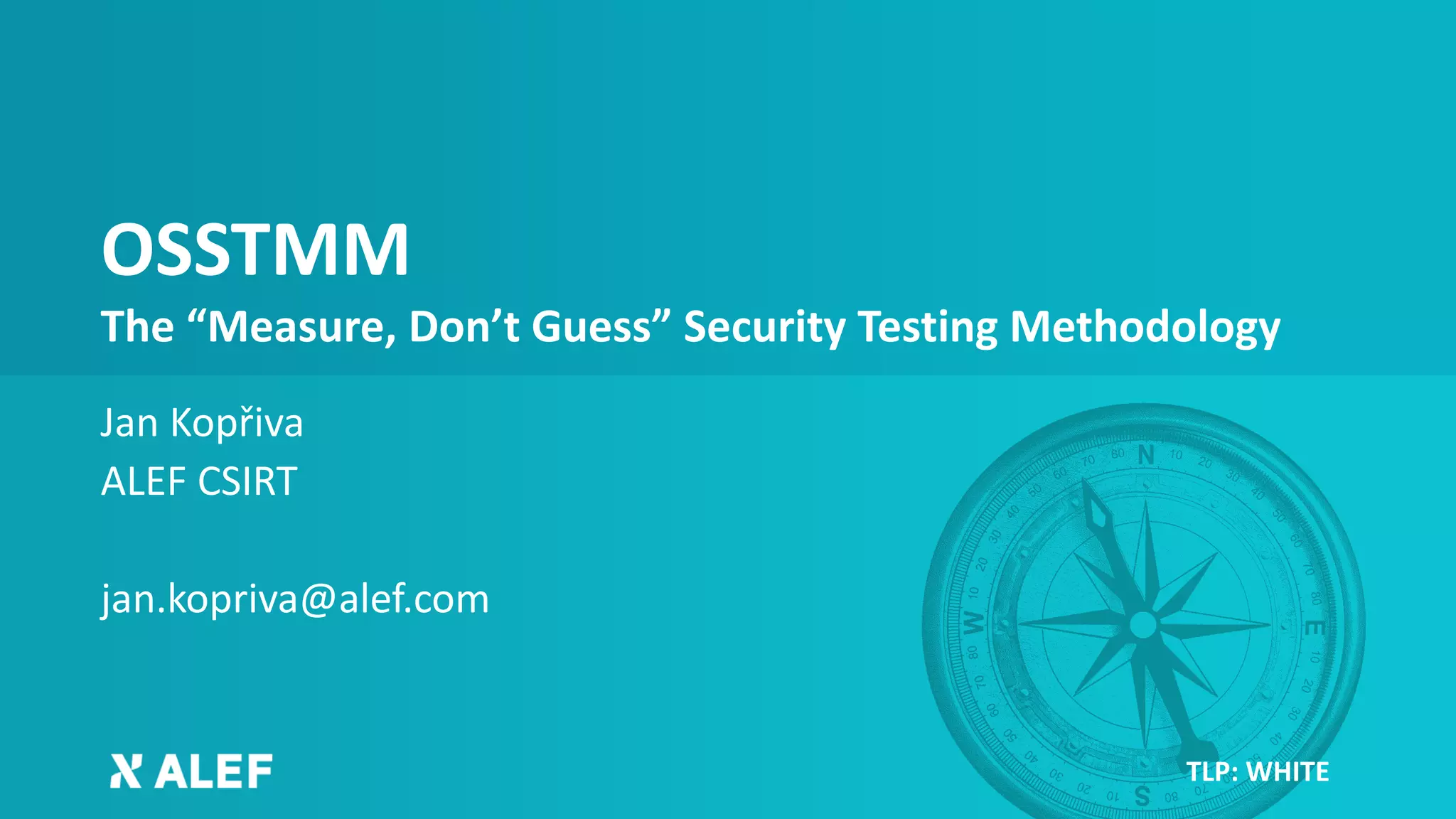 OSSTMM: The “Measure, Don’t Guess” Security Testing Methodology | PDF