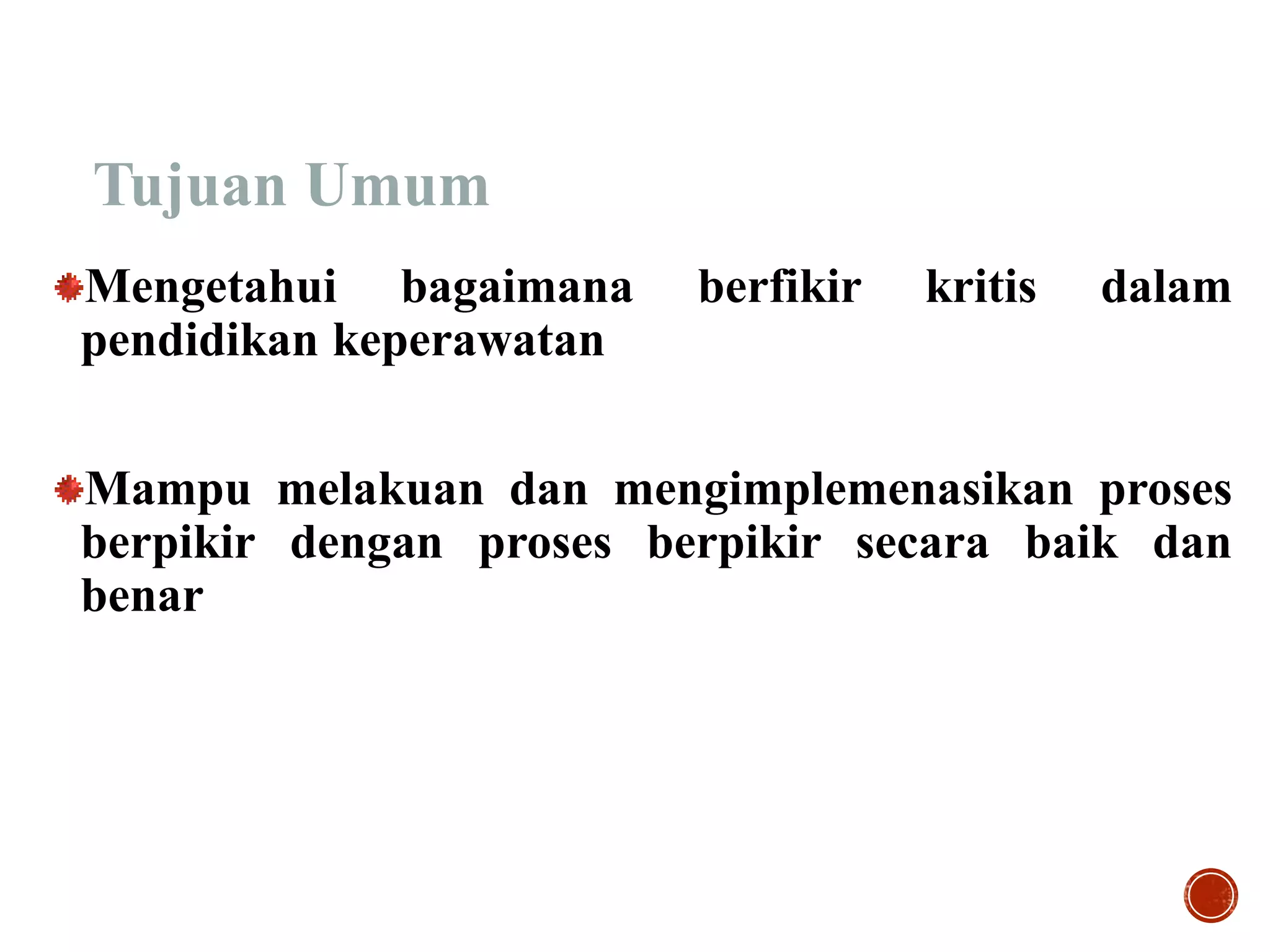 Yans_ PPT Yans Berpikir Kritis Dalam Keperawatan.ppt