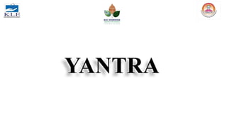 Yantra by Dr. Vimarsha Bhatkalkar .pptx | First Aid | Injuries