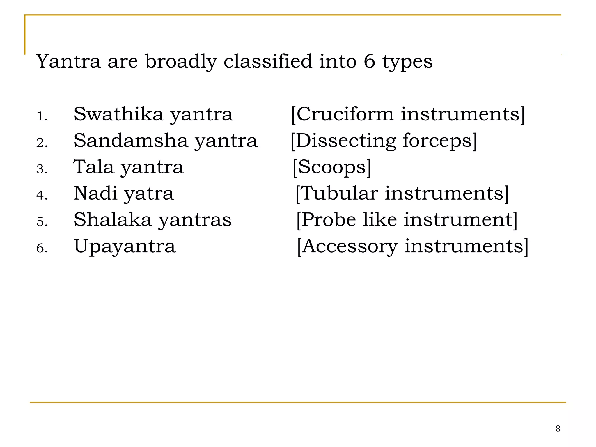 Yantra and shastra (surgical instruments) | PPT