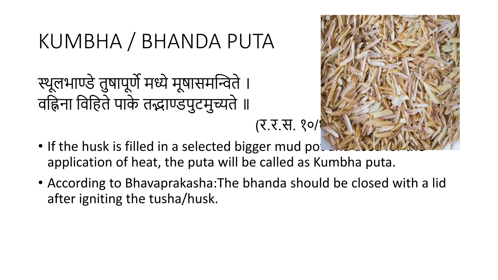 Yantropakaranani 2: Heating Devices used in Ayurveda | PPTX