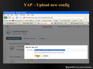 Yahoo! Application Platform (YAP) | PPT