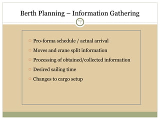 Berth,Yard & Vessel Planning | PPT