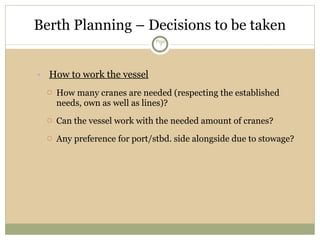 Berth,Yard & Vessel Planning | PPT