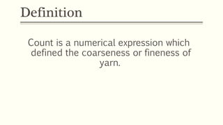 Yarn counting-system | PPTX