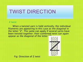 Yarn count Yarn Twist | PPT