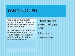 Yarn count Yarn Twist | PPT
