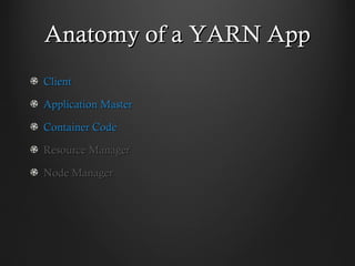 Building Applications on YARN | PPT