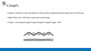 "Yarn Crimp: Understanding Its Role in Textile Performance" | PPTX