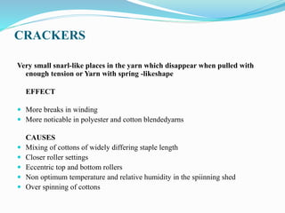 Yarn faults , causes and its remedies | PPTX