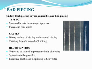 Yarn faults , causes and its remedies | PPTX