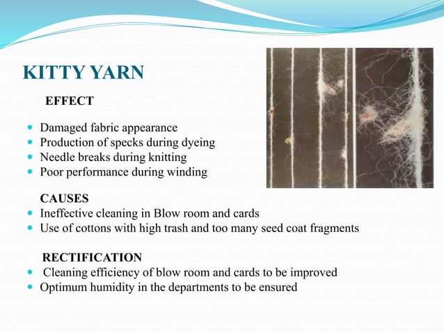 Yarn faults , causes and its remedies | PPTX