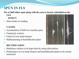 Yarn faults , causes and its remedies | PPTX