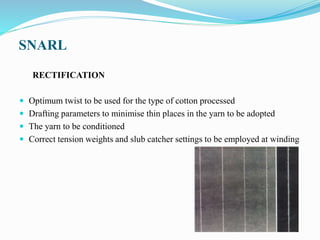 Yarn faults , causes and its remedies | PPTX