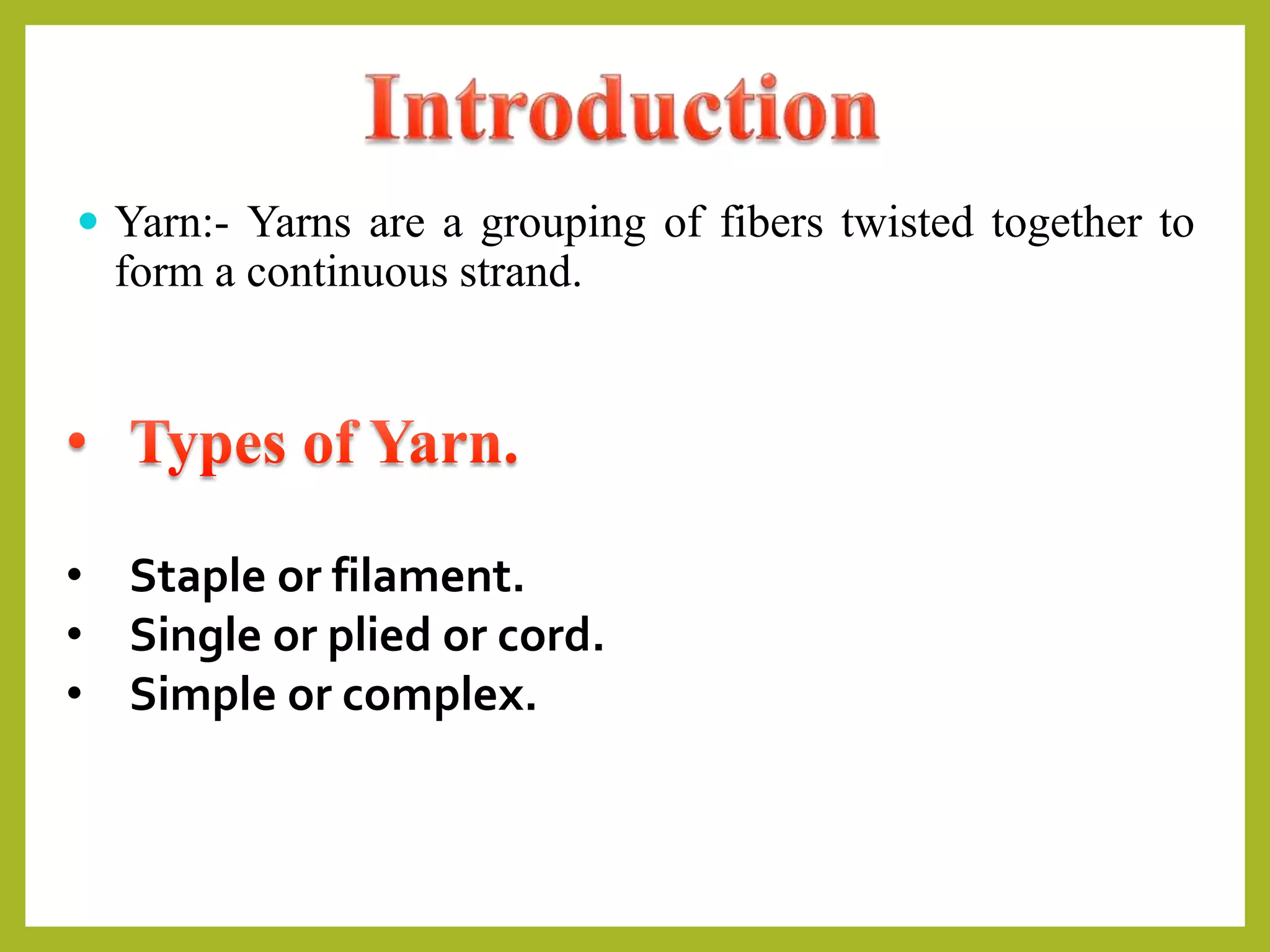 Yarn manufacturing process | PPTX