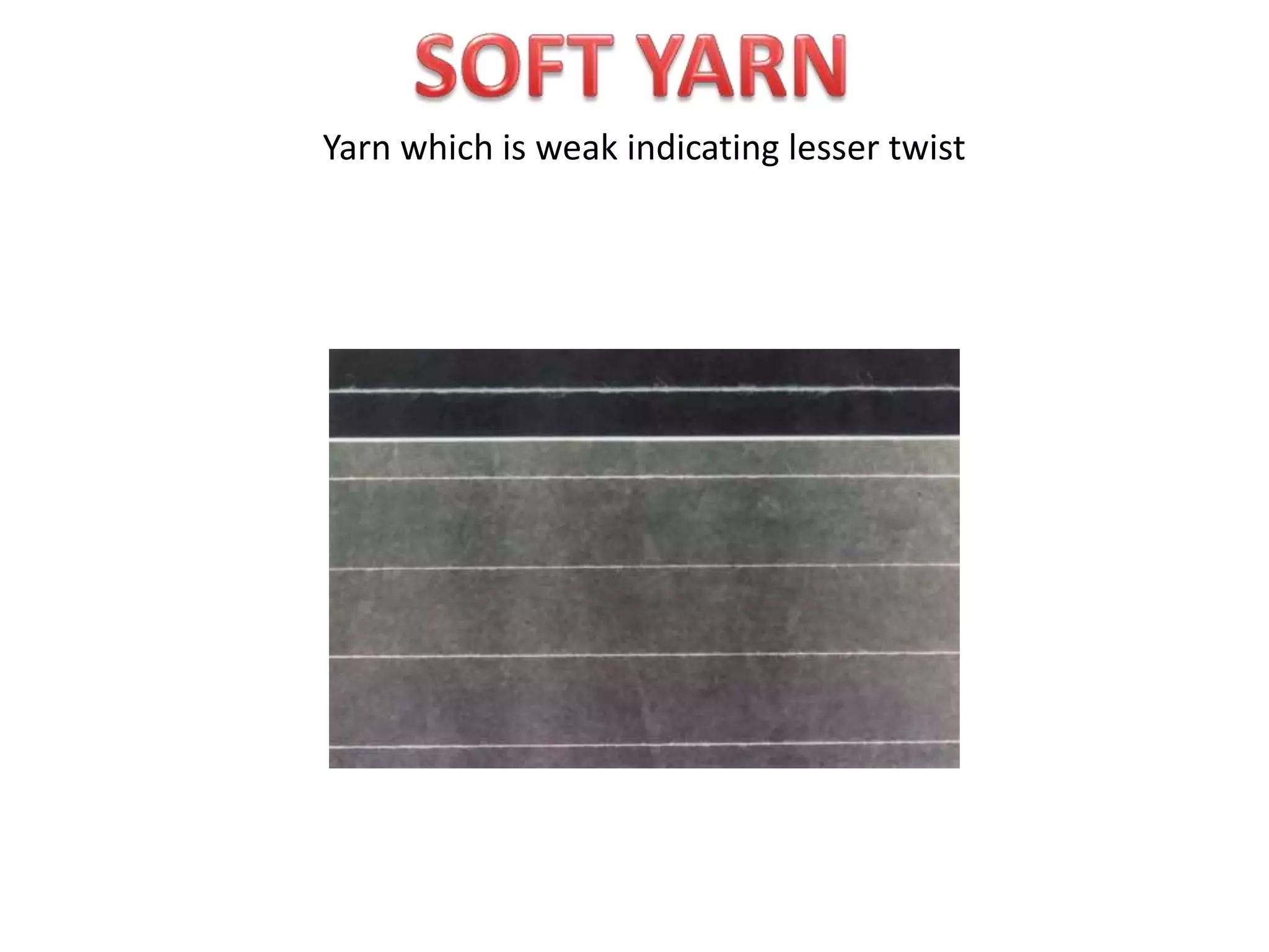 Yarn manufacturing (yarn faults) | PPTX