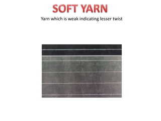 Yarn manufacturing (yarn faults) | PPTX