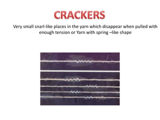 Yarn manufacturing (yarn faults) | PPTX