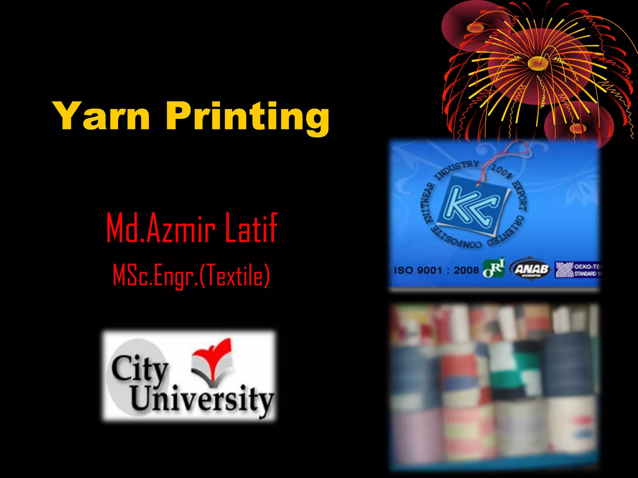 Yarn printing (Space dyeing) | PPT