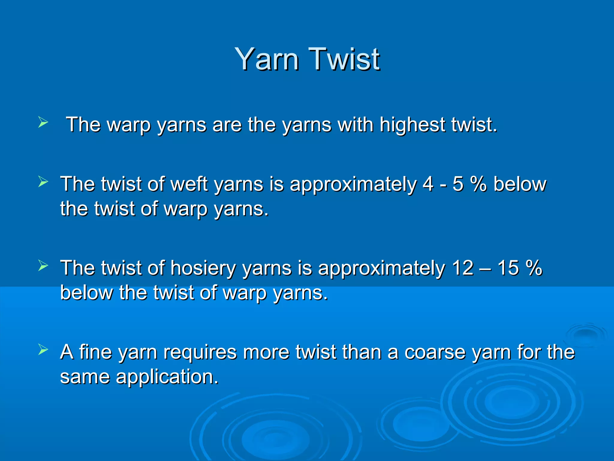Guidelines for selection of yarn part 2 12.02.14