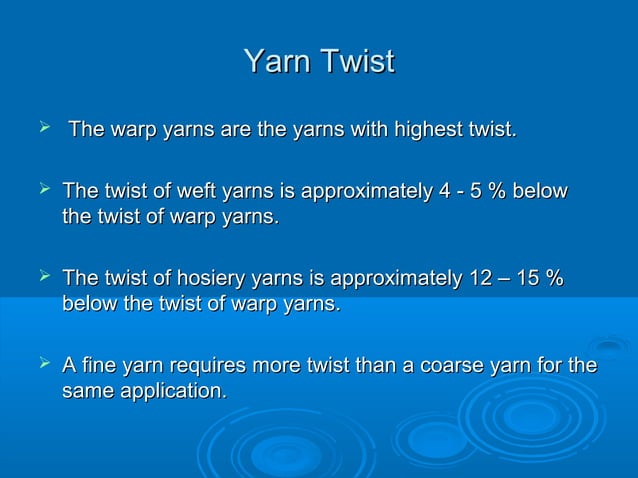 Guidelines for selection of yarn part 2 12.02.14
