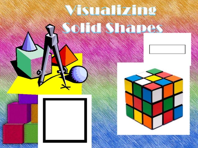 Visualizing Solid Shapes | PPT