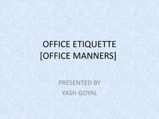OFFICE MANNERS | PPTX | Career Advice | Careers